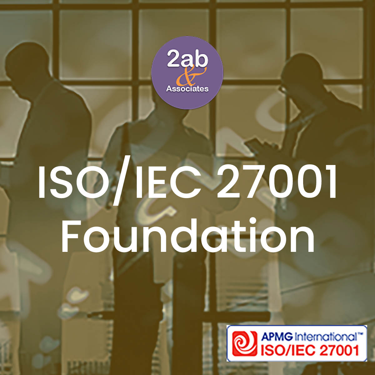 ISO 27001 Foundation (APMG)| Accredited Training Course & Certification ... ISO 27001 Foundation (APMG)| Accredited Training Course & Certification ...