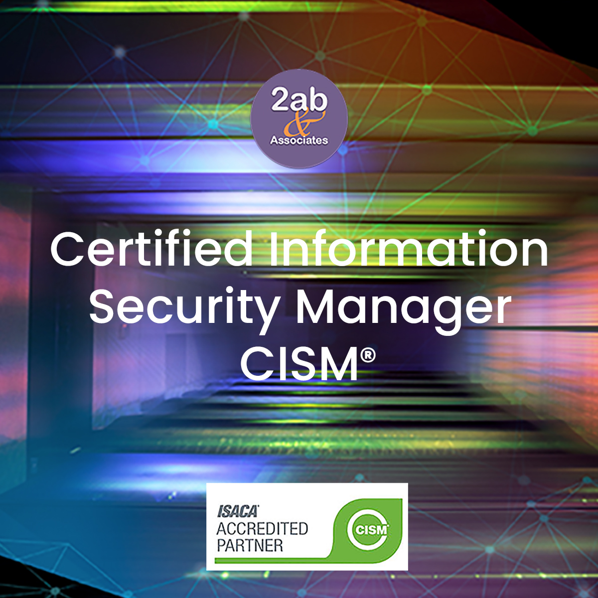 CISM 2020 Training | Certified Information Security Manager | 2AB ... CISM 2020 Training | Certified Information Security Manager | 2AB ...