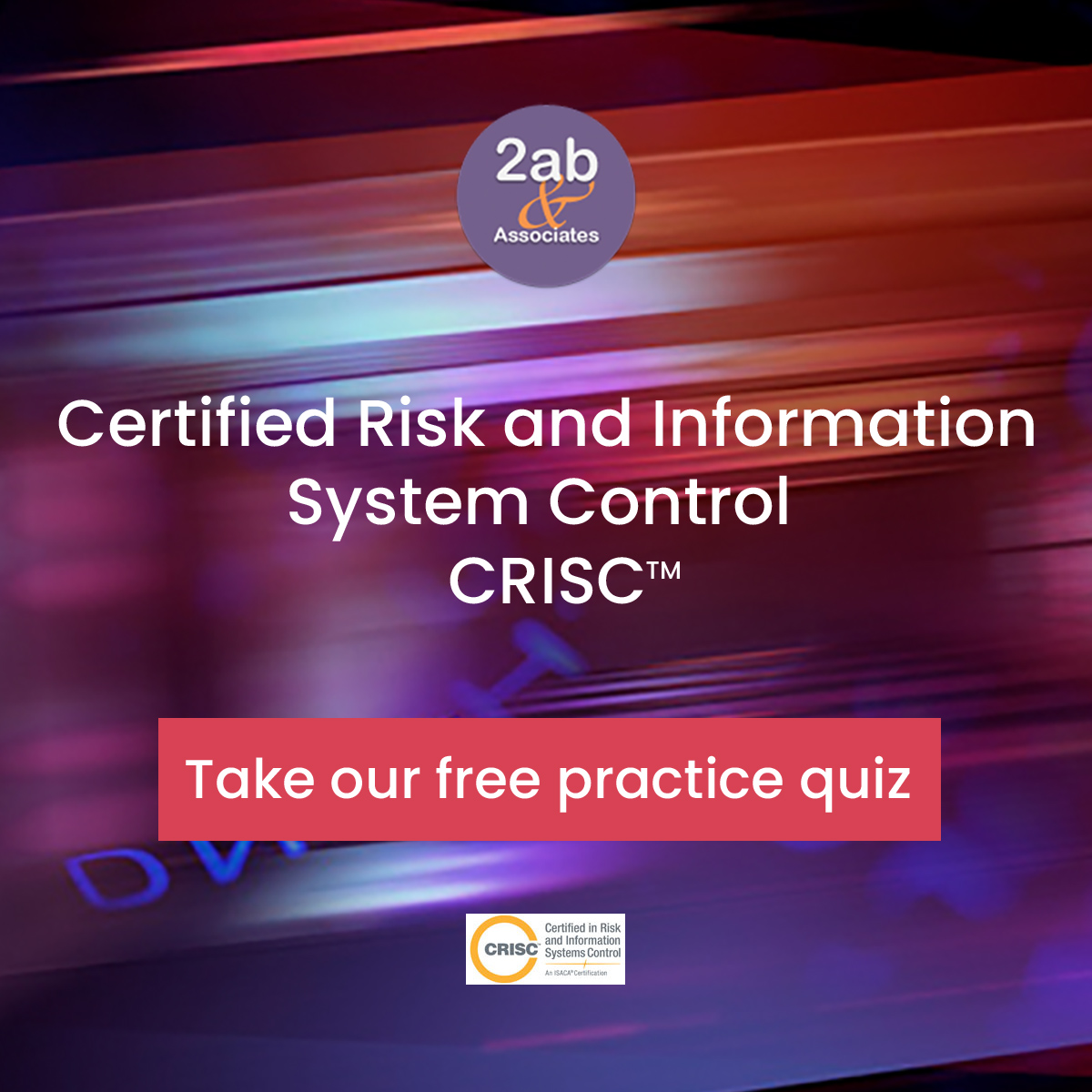 2AB Associates - CRISC 2019 Free Practice Quiz