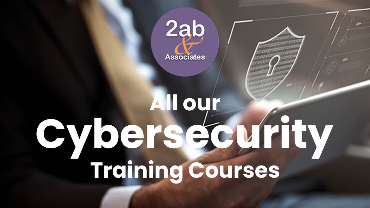 2AB & Associates - Cybersecurity - All our trainings