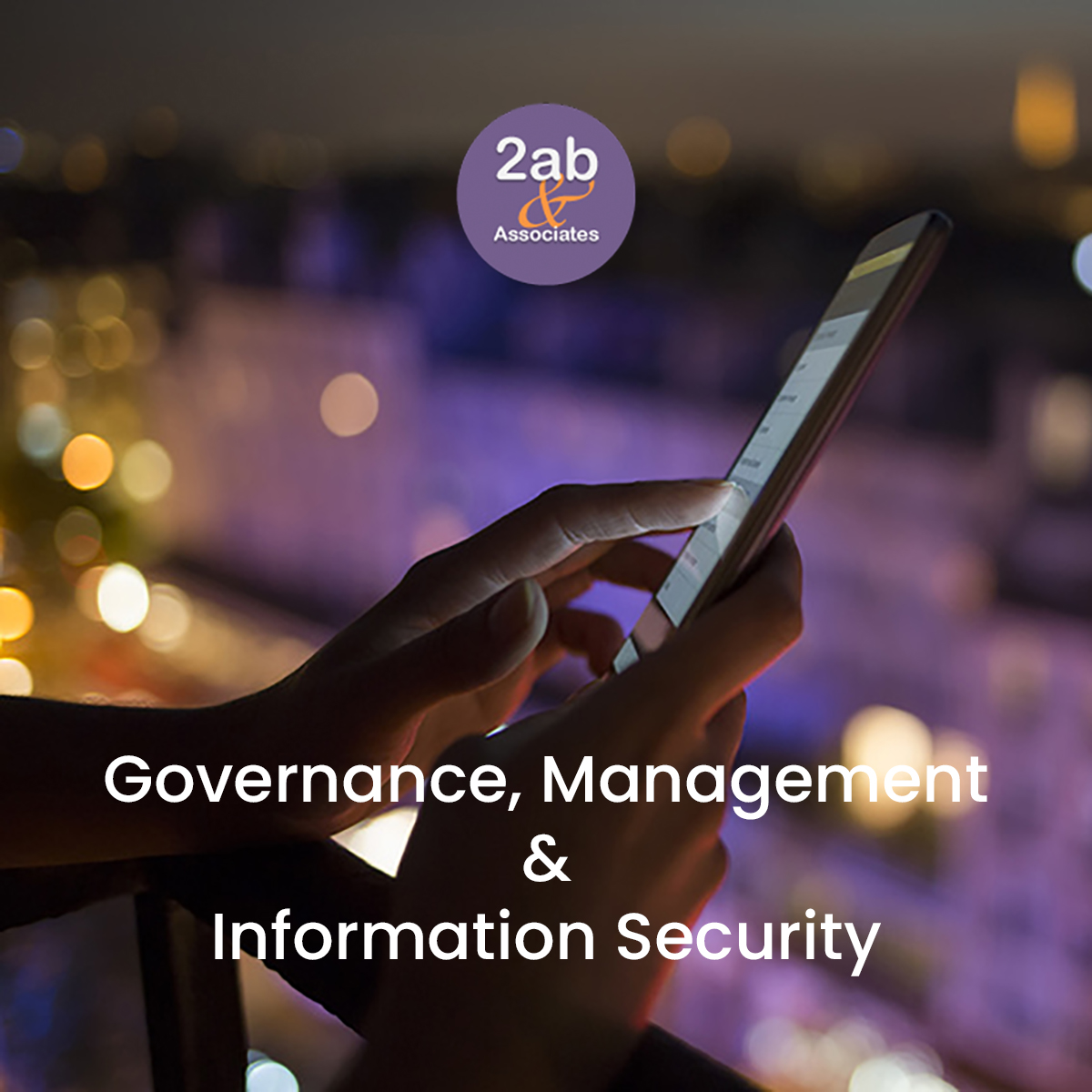 2AB & Associates - Governance, Management and Information Security